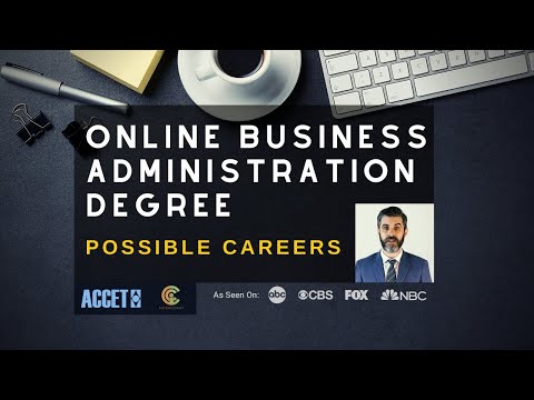 Online Business Administration Degree - Possible Careers With A Business Degree