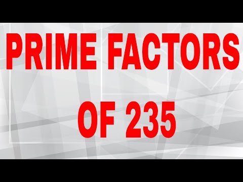 Prime factors of 235|Prime Factorization