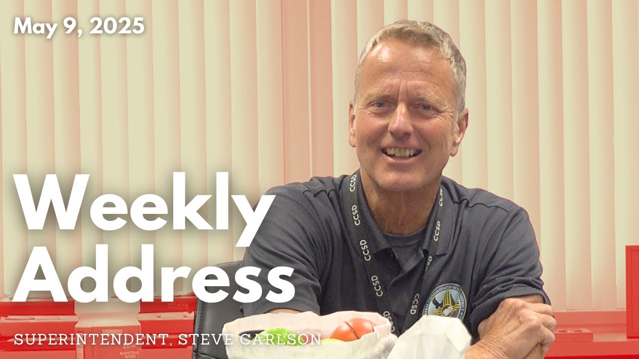 Weekly Superintendent Address: May 9, 2025