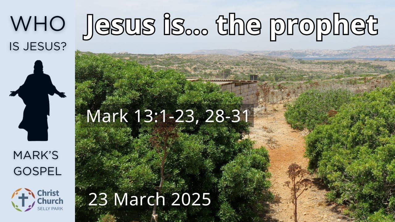 Jesus is… the prophet – Christ Church Selly Park
