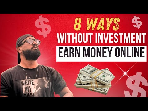 How to Make Money 🔥 Online From Home Without Investment 💵 ( 8 Free & Easy Ways ) 2025-2030 🎊