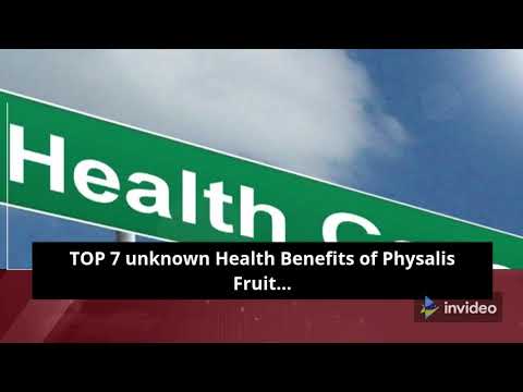 #health | TOP 7 unknown Health Benefits of Physalis Fruitβ¦