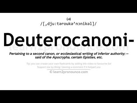 Pronunciation of Deuterocanonical | Definition of Deuterocanonical