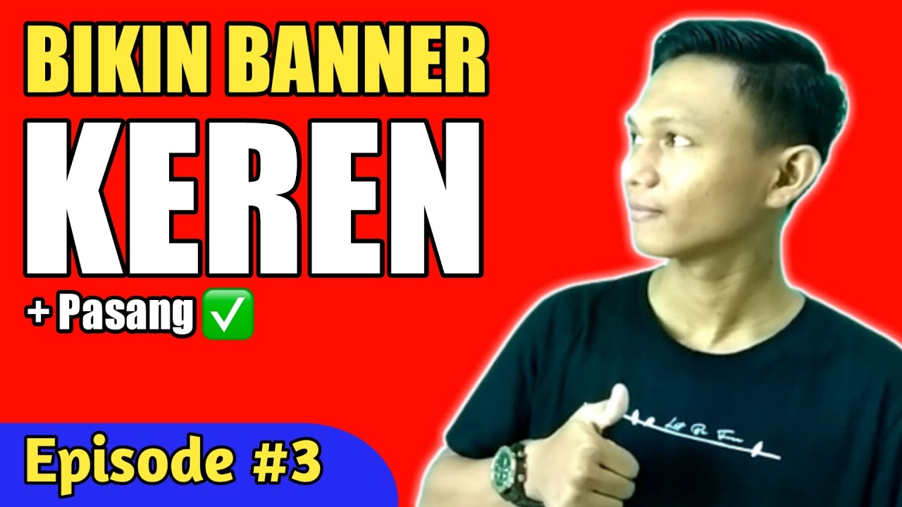 Tutorial Cara Buat Banner Youtube Di HP – Belajar Youtube Eps.3