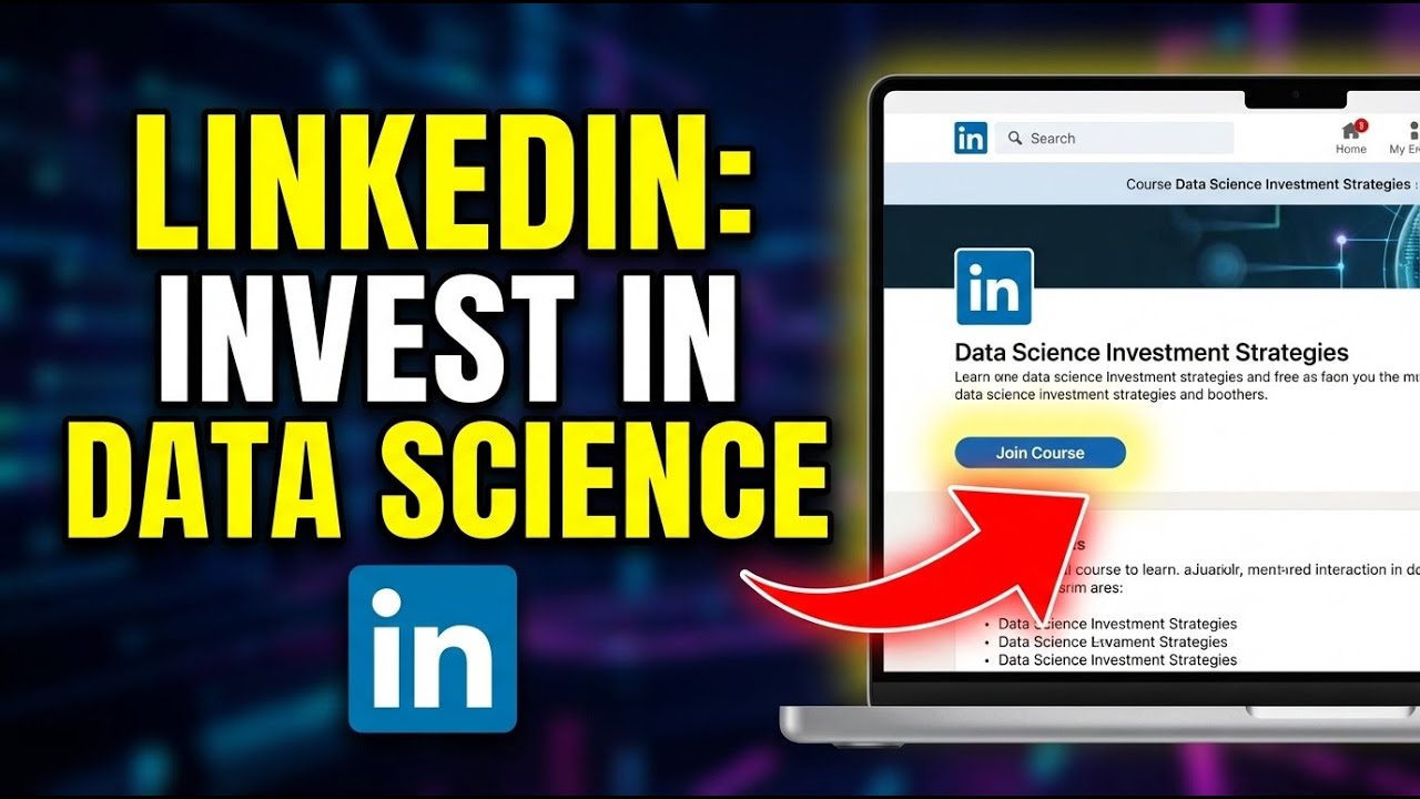 How to Invest in Data Science with LinkedIn - Detailed Guide
