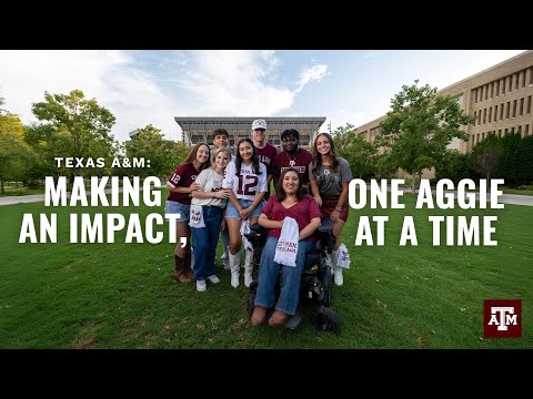 Texas A&M University: A Place Where Texas-Sized Dreams Are Achieved