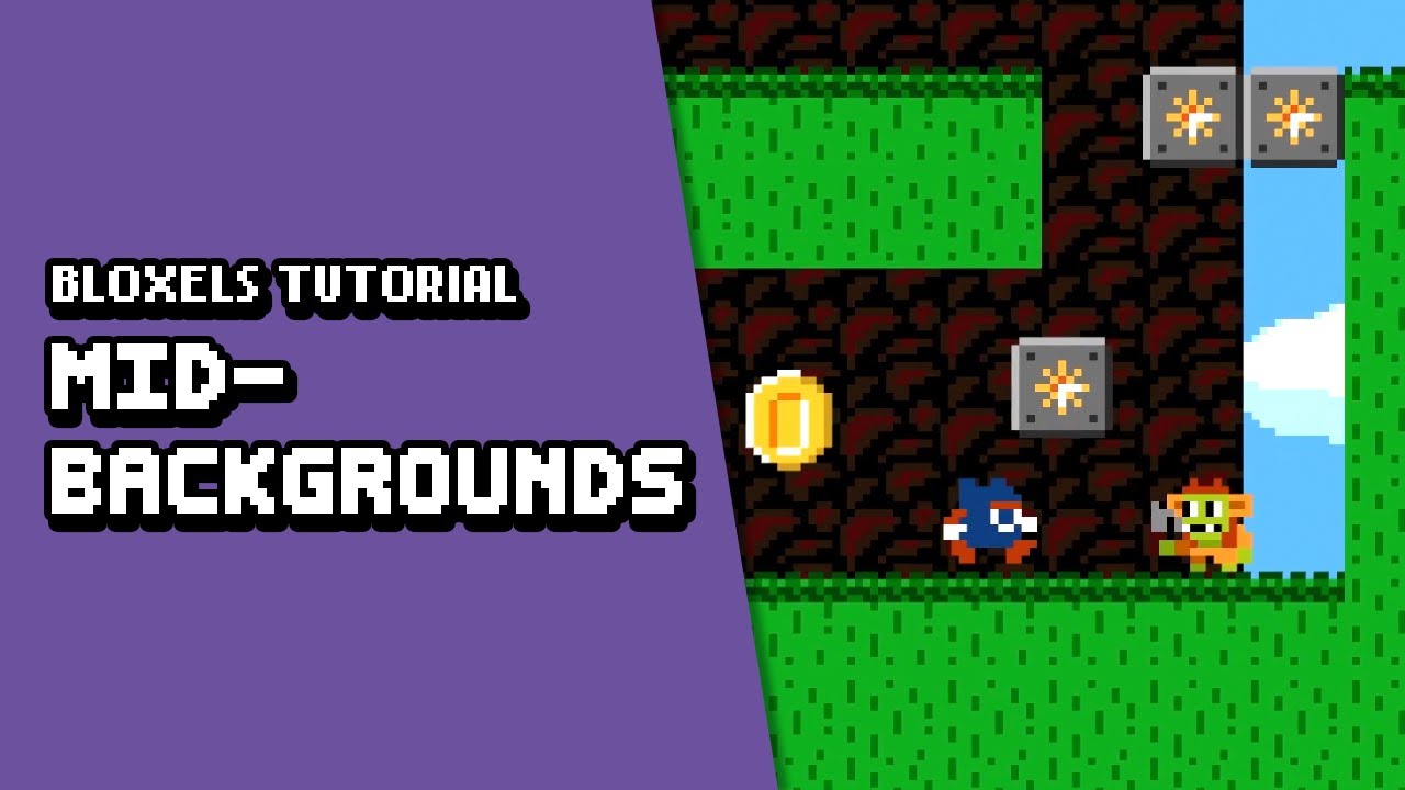 Bloxels 2.0 Tutorial | Mid-Backgrounds (Version 2.2.1)