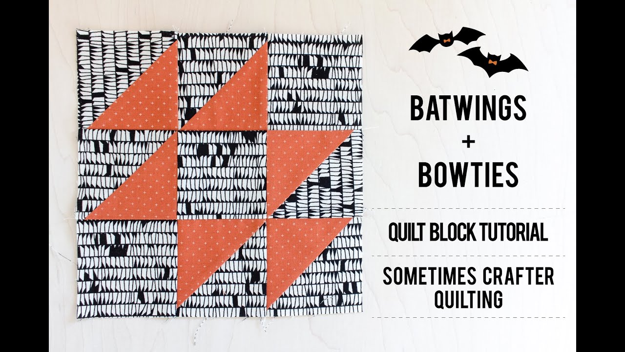 Tutorial | Batwings + Bowties Quilt Block