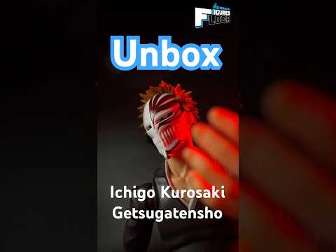 S.H.Figuarts Ichigo Kurosaki Getsugatensho Unbox