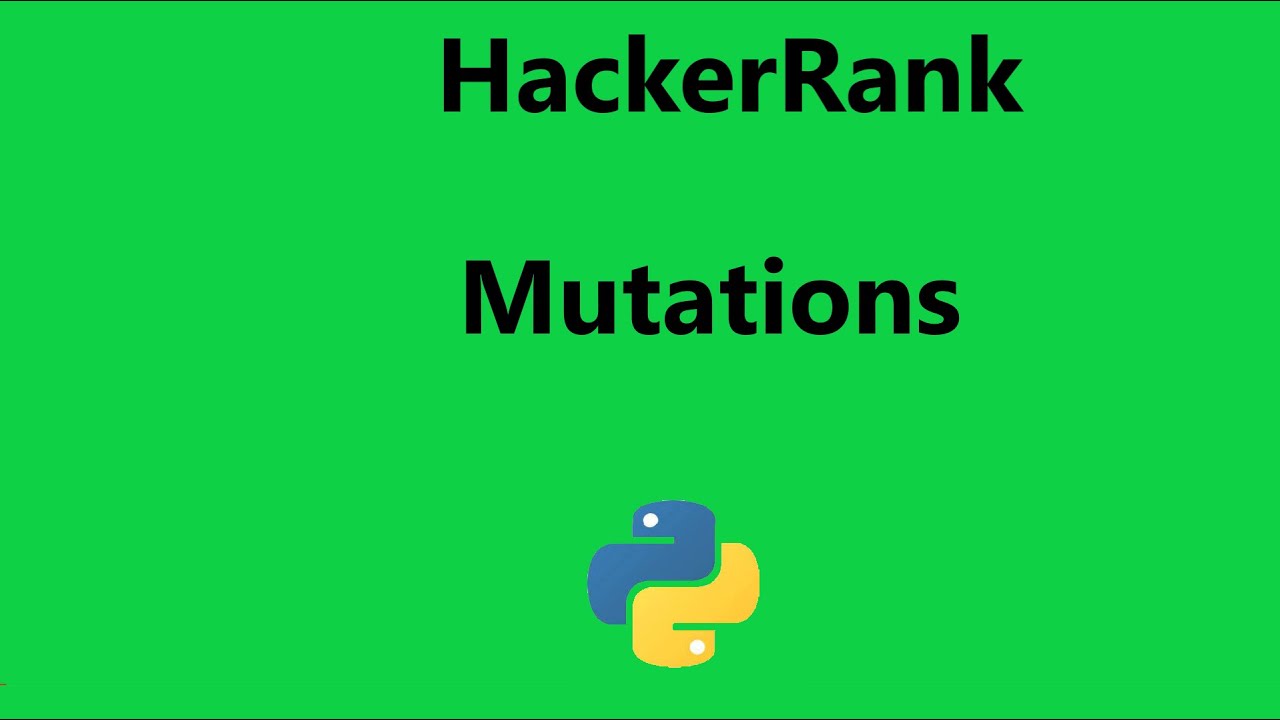 #20 Hackerrank Mutations Solution - Python | Hackerrank Python