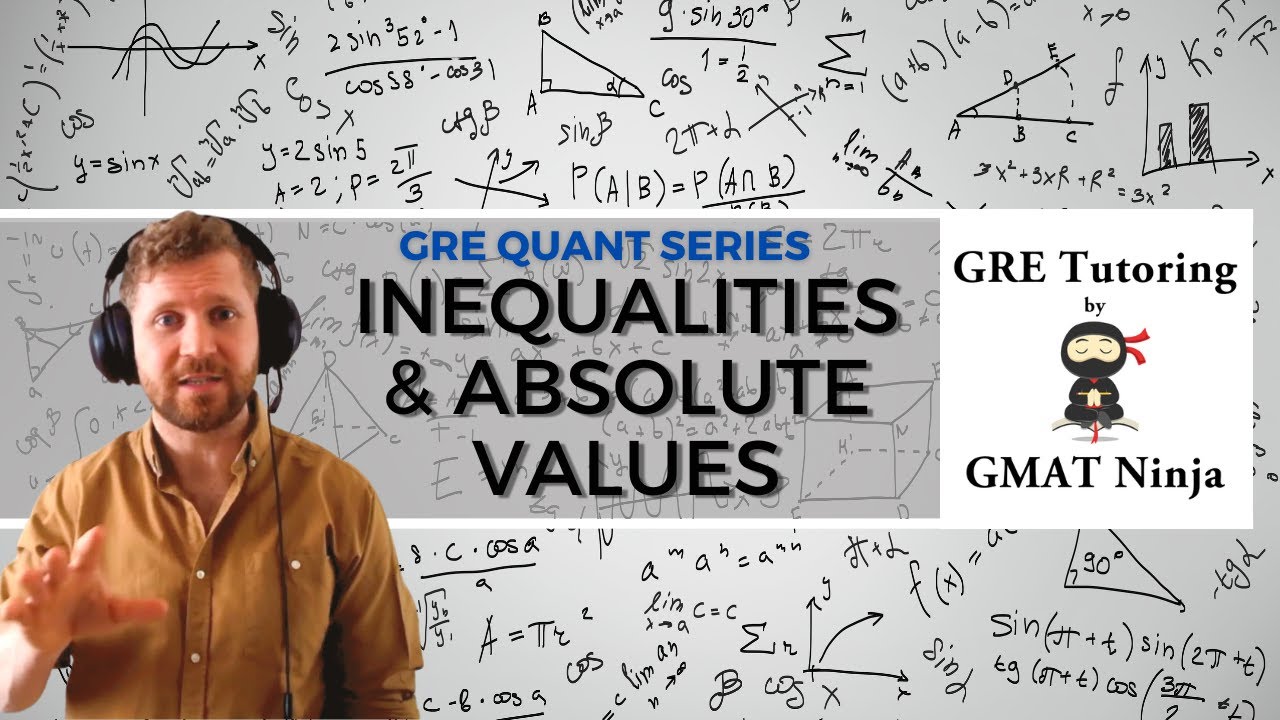GRE Quant Ep 7: Inequalities & Absolute Values
