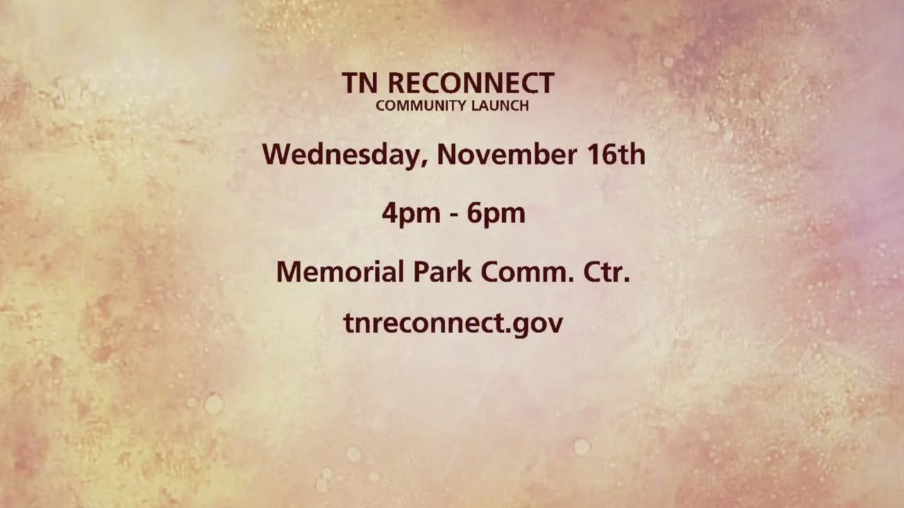 Tennessee Reconnect Community Launch