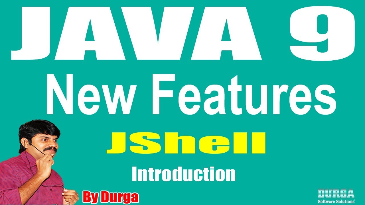 Java 9 New  Features || JShell | Session -2 || Introduction to the JShell by Durgasir