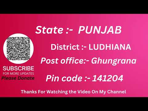 Punjab Ludhiana Ghungrana Ka pin code 141204 / Ludhiana Ghungrana ka post office