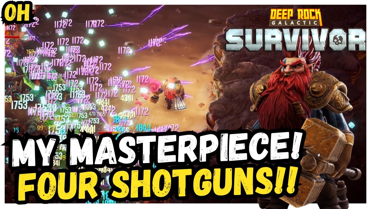 My MASTERPIECE! Four Shotguns! Deep Rock Galactic Survivor!