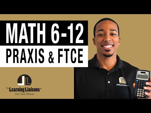 How to Pass Your Math Exam - FTCE and Praxis 6-12 Webinar