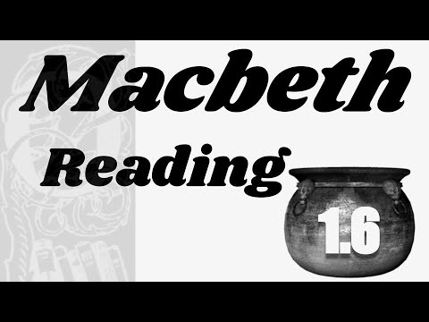 Macbeth Reading and Analysis. Act 1. Scene 6