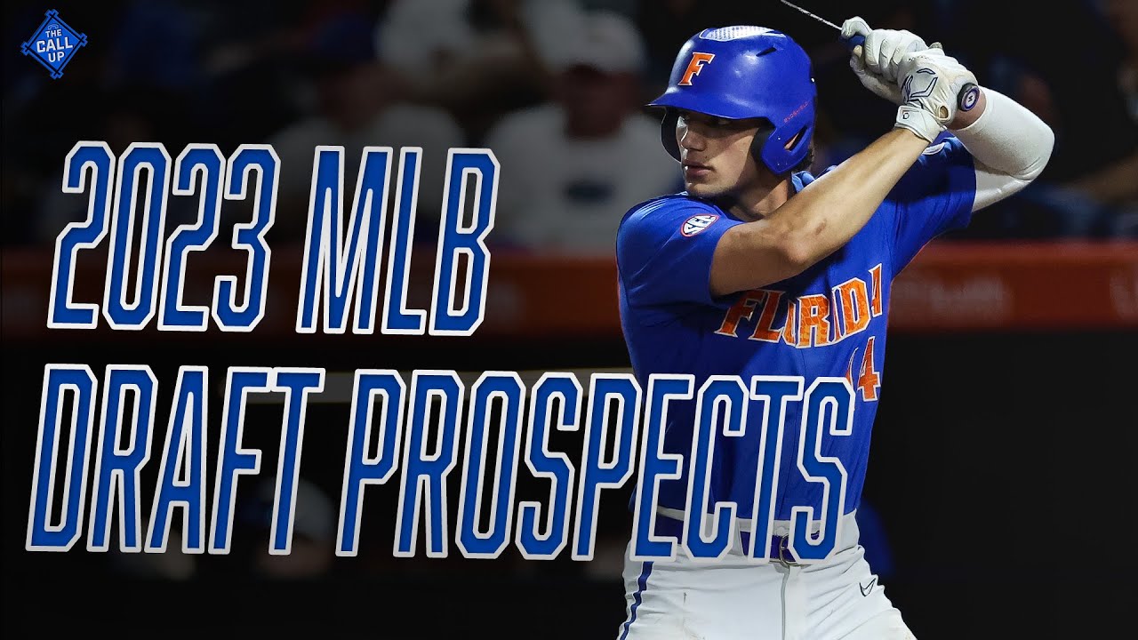 Top MLB Draft Prospects For 2023