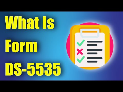 What is Form DS-5355?