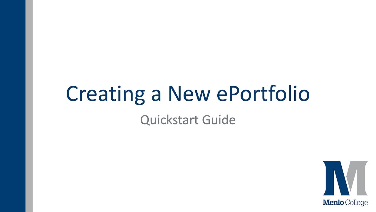 Digication ePortfolio Quickstart Guide - Menlo College
