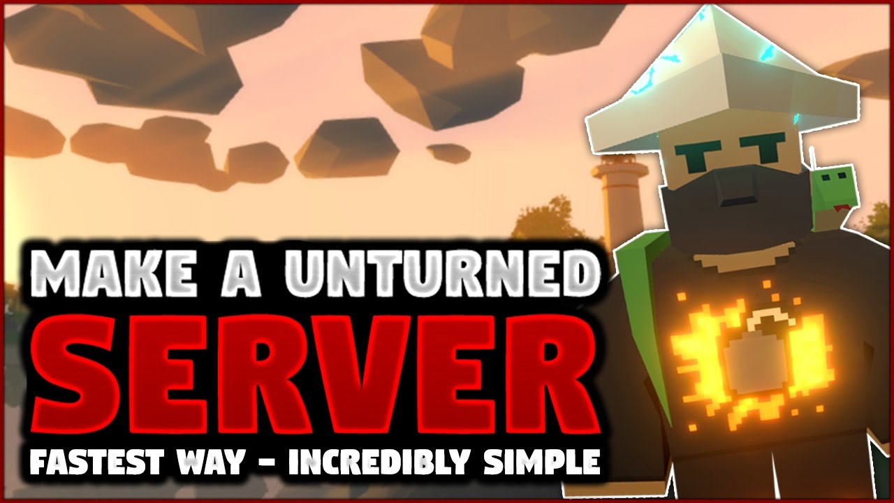 Unturned: Fast server setup! - (Unturned server organiser tutorial) [2017]