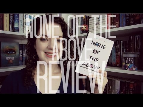 None of the Above (Spoiler Free) | REVIEW