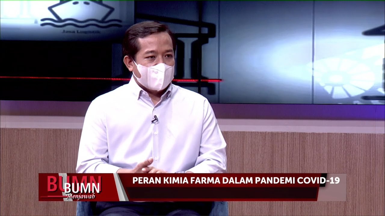 BUMN Menjawab Kimia Farma: Peran Kimia Farma dalam Pandemi COVID-19 | BUMNTrack TV