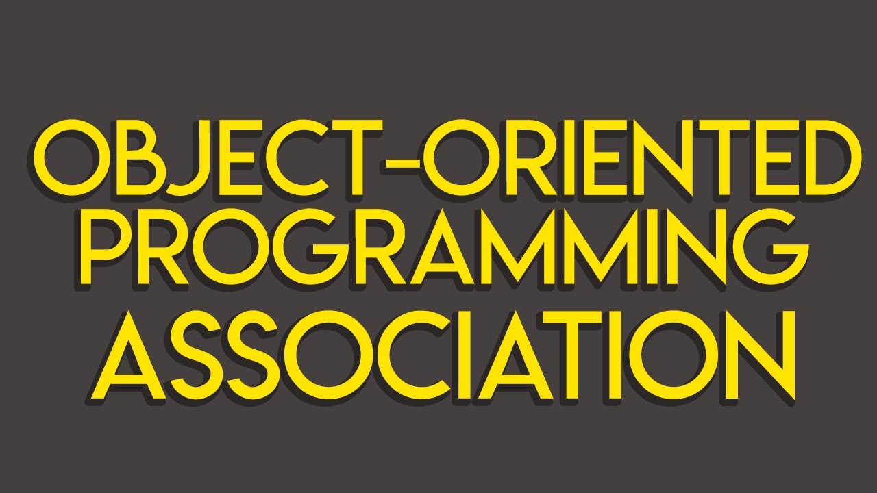 Learn Object Oriented Programming - Ep. 3 - Association