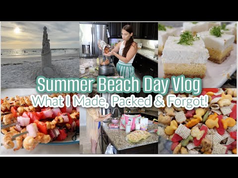 Summer Beach Day 🏖 Realistic Prep, Easy Summer Meals & Snacks What I Made, Packed & Forgot! 😂
