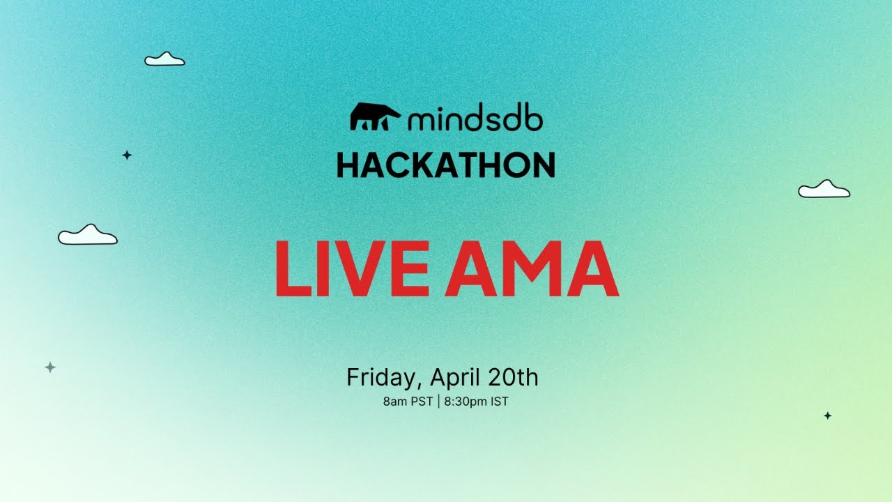 MindsDB Hackathon AMA: Unlock the Power of Machine Learning