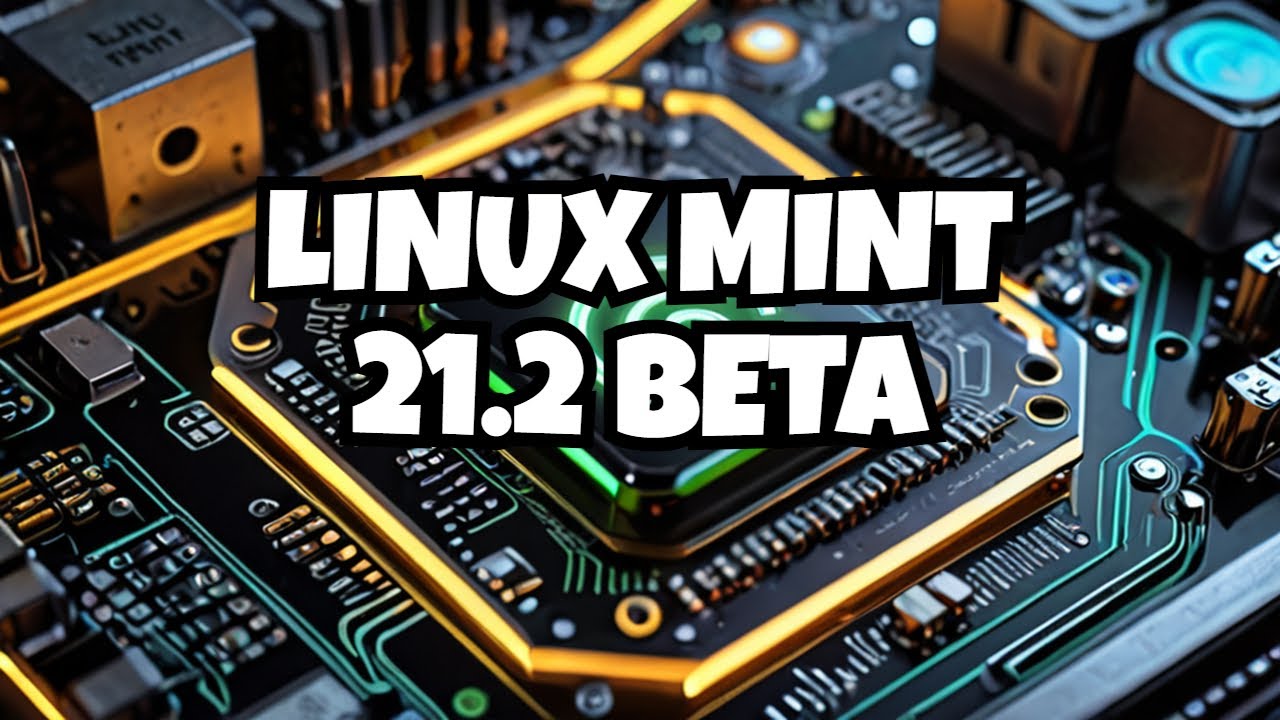 Linux Mint 21.2 Beta Review What's New and Improved?