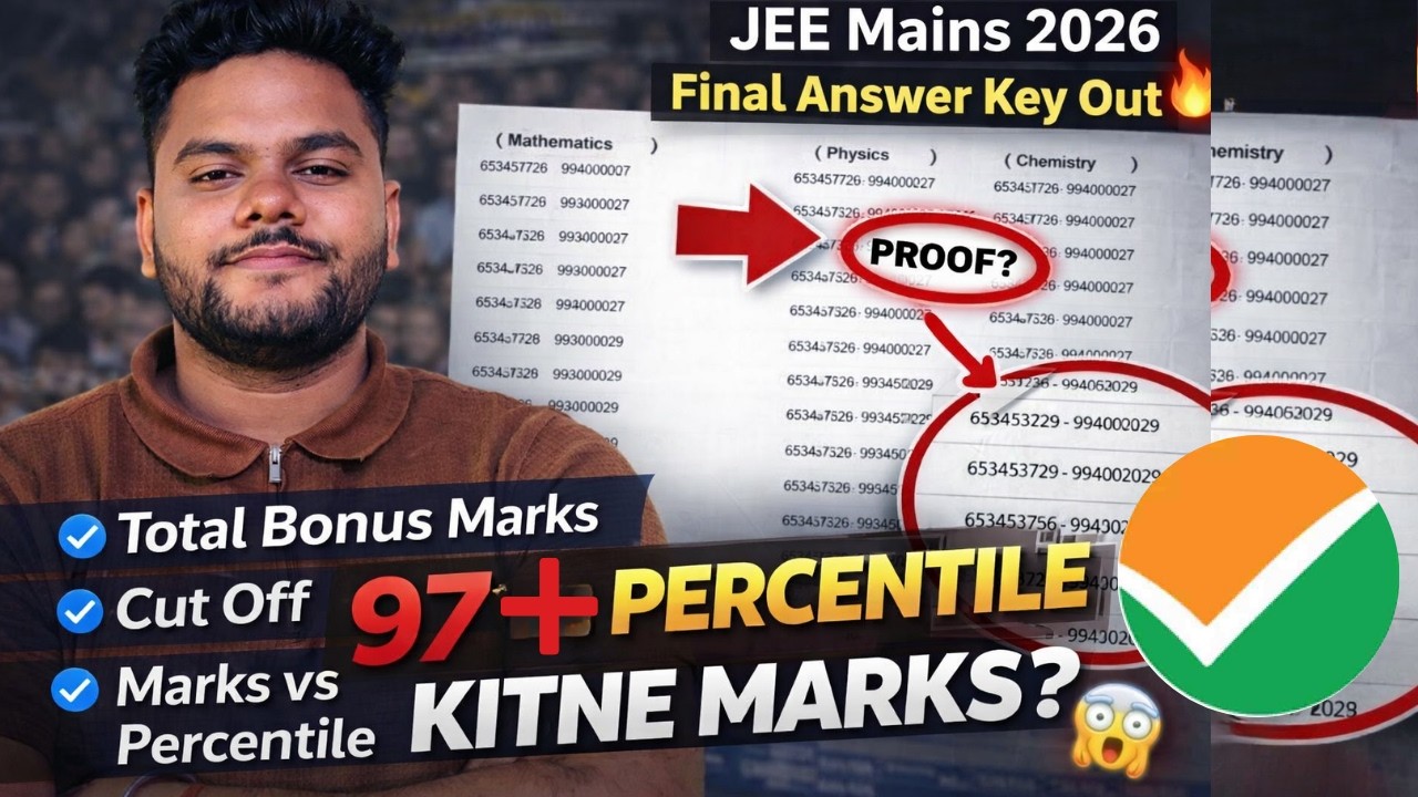 JEE Mains 2026 Final Answer Key Out🔥| Bonus Marks | Marks VS Percentile | JEE Result #jeemains2026