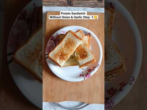 Potato Sandwich Without Onion & Garlic Step -1????#shorts #shortsfeed #shortsvideo #viral