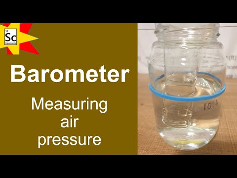 Barometer - measuring air pressure | EARTH SCIENCE EXPERIMENTS |