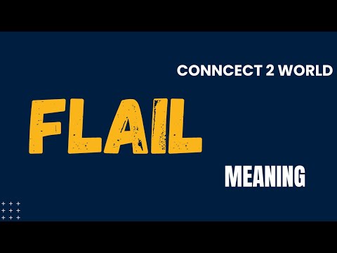 What Does flail Means || Meanings And Definitions With Example in ENGLISH