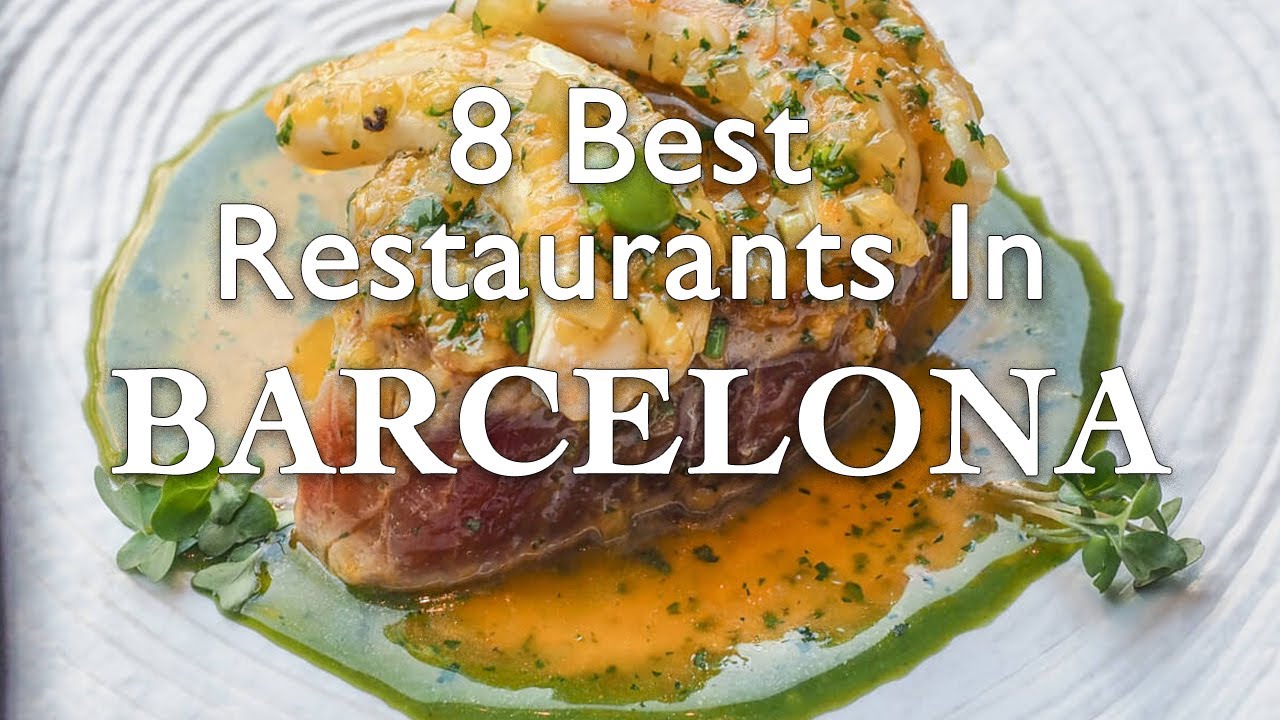 8 MEILLEURS RESTAURANTS DE BARCELONE