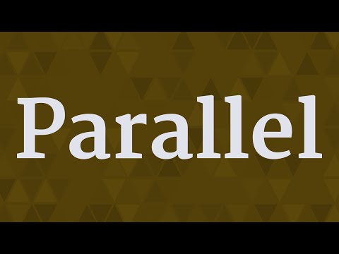 PARALLEL pronunciation • How to pronounce PARALLEL