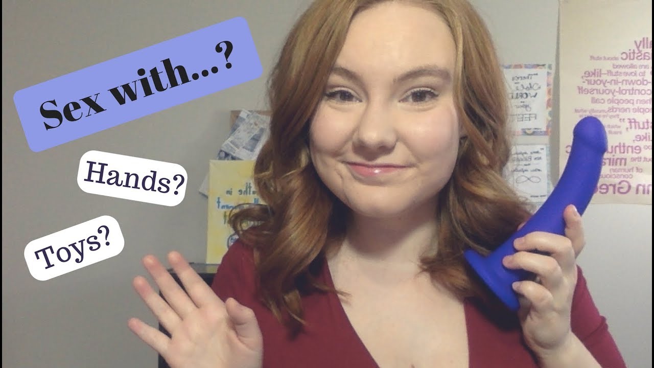 5 Reasons to (ALSO) Use Hands & Toys for Penetration [CC] | What's My Body Doing