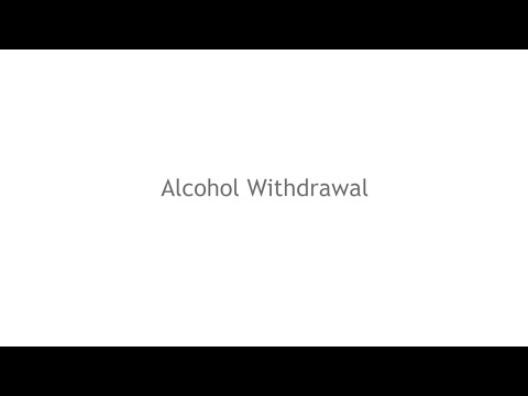 Alcohol Withdrawl