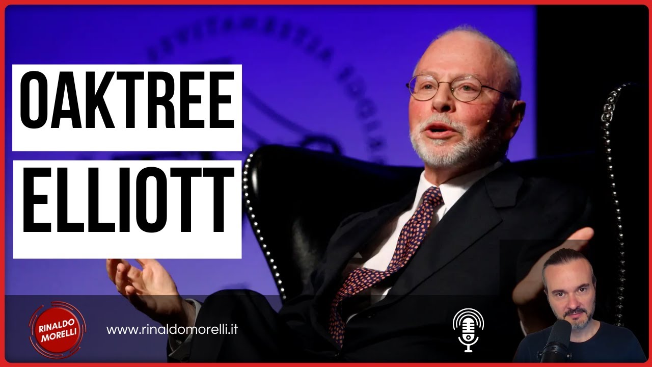 ▶ ELLIOTT Vs. OAKTREE: DIFFERENZE?