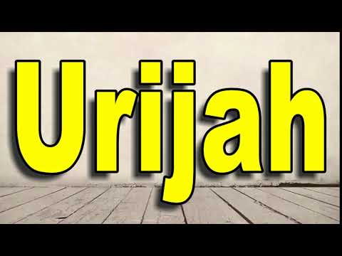 How to Pronounce Urijah