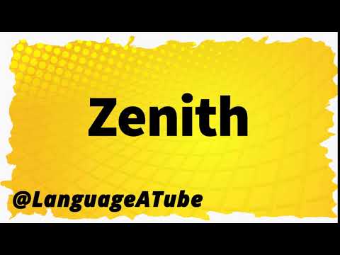 Zenith Pronunciation ⚡️ How To Pronounce Zenith!