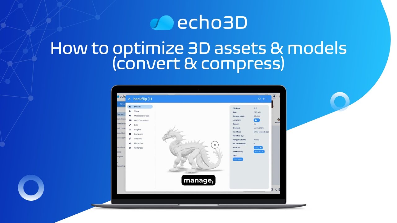 How to optimize 3D assets & models (convert and compress) with echo3D