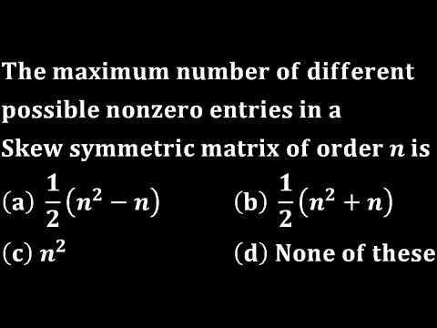 skew symmetric matrix of odd order