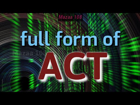 Full form of ACT | ACT full form | ACT stands for | ACT Means | Exam Name Full Form | Mazaa 108