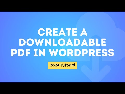 How Do I Create a Downloadable Form in Wordpress?
