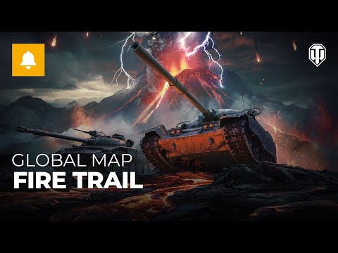 WoT – Global Map: Fire Trail – The Armored Patrol