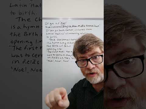 Did You Ever Wonder Where the Word "Noel" from the Christmas Carol Came from? English Tutor Nick P