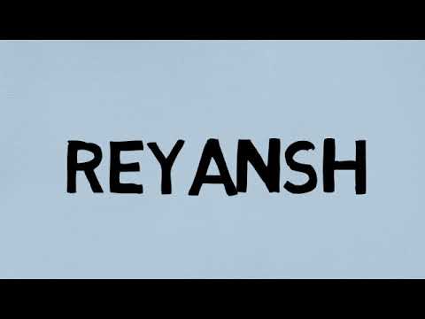 What does Reyansh Mean?