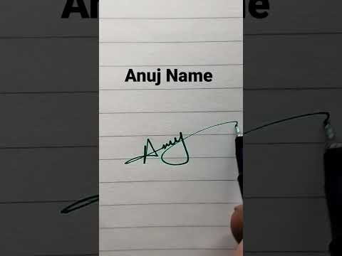 #anuj #name #signature #shorts #writeone